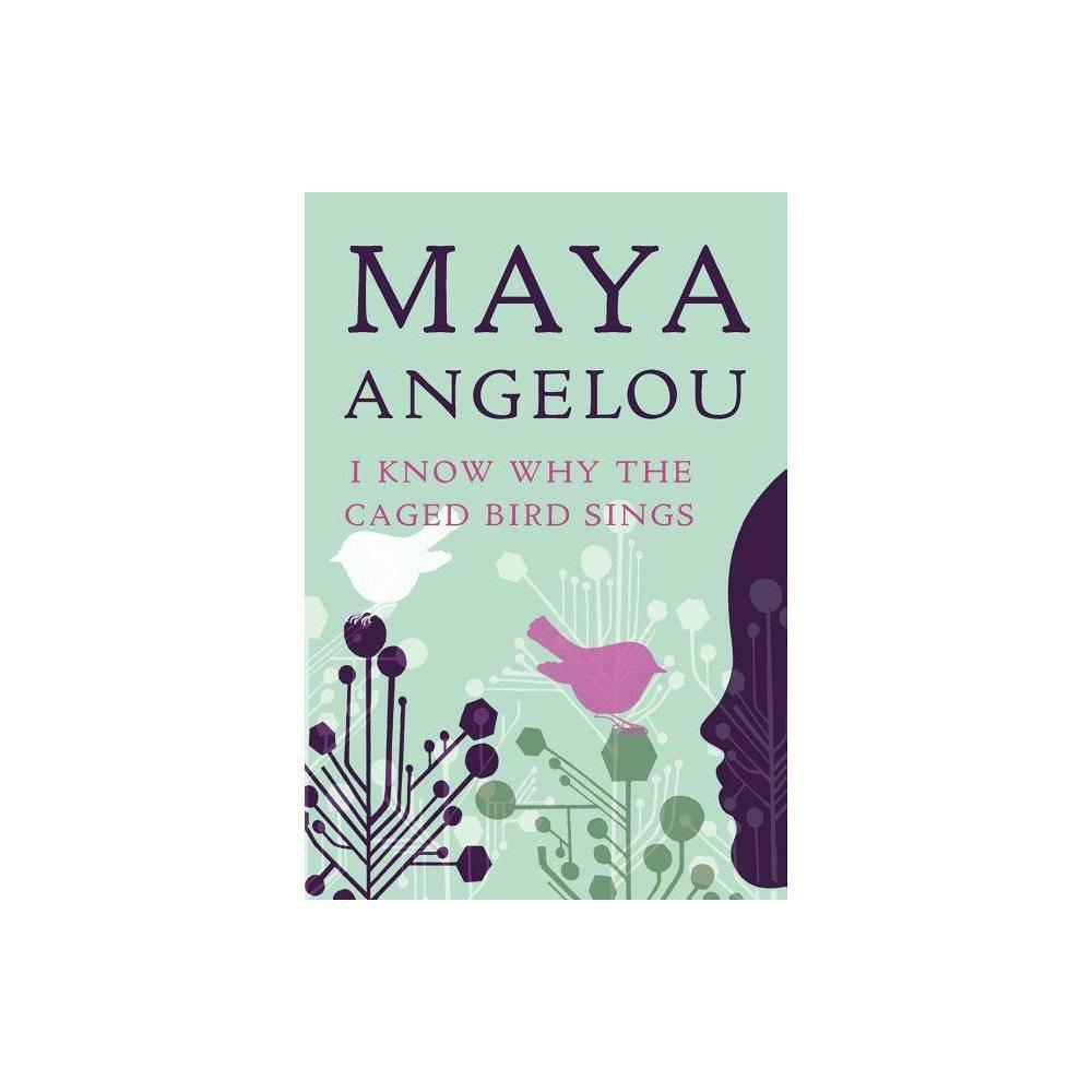 I Know Why the Caged Bird Sings by Maya Angelou | Green Heron Bookshop